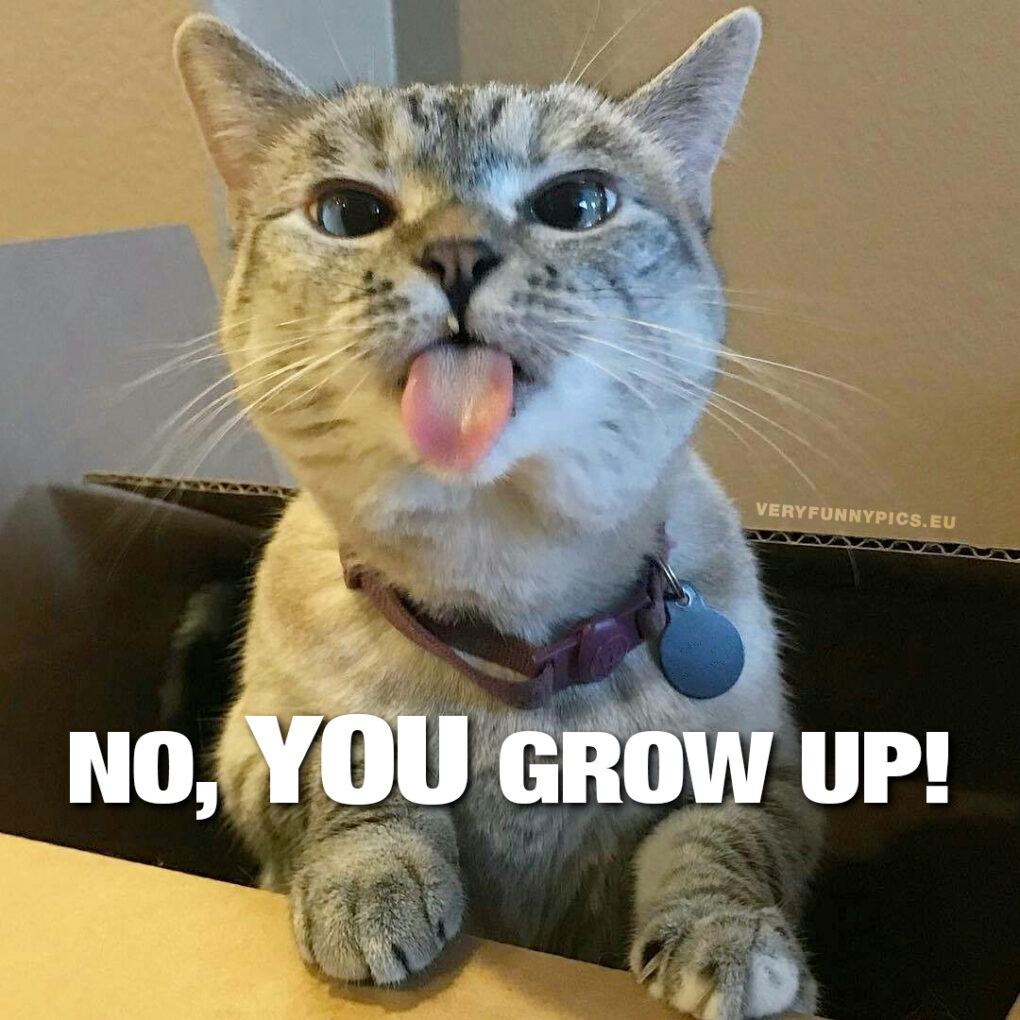 Grow up! - Very Funny Pics